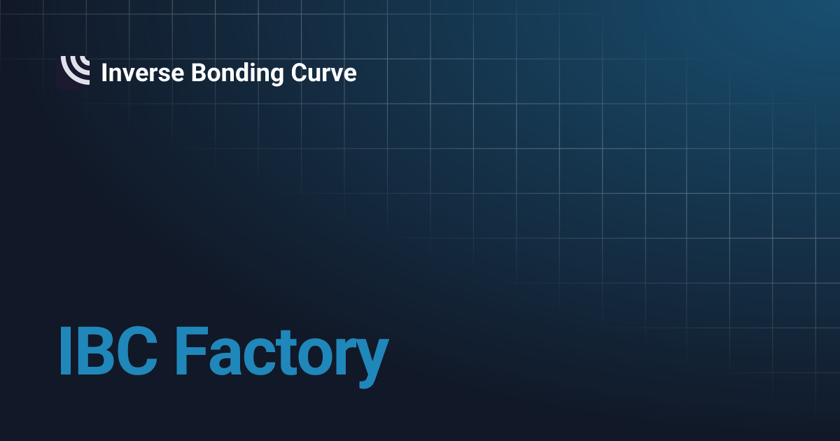 IBC Factory | Inverse Bonding Curve